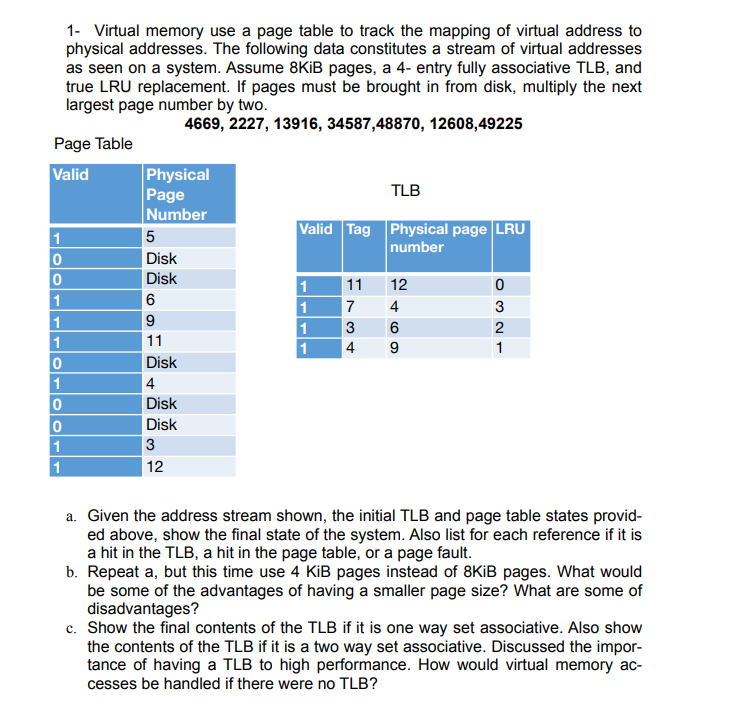 1- Virtual memory use a page table to track the | Chegg.com