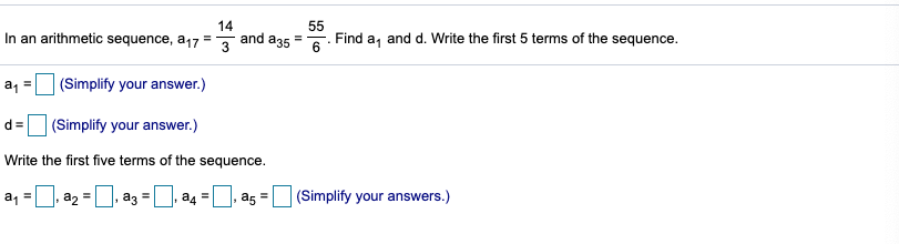 Solved 14 55 In an arithmetic sequence, 217 == and a35 Find | Chegg.com
