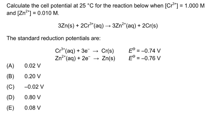 Solved calculate the cell potential at 25 for the reaction | Chegg.com