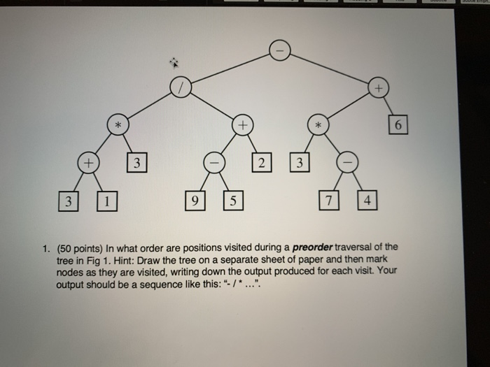 Solved 6 2 4 (50 points) In what order are positions visited | Chegg.com