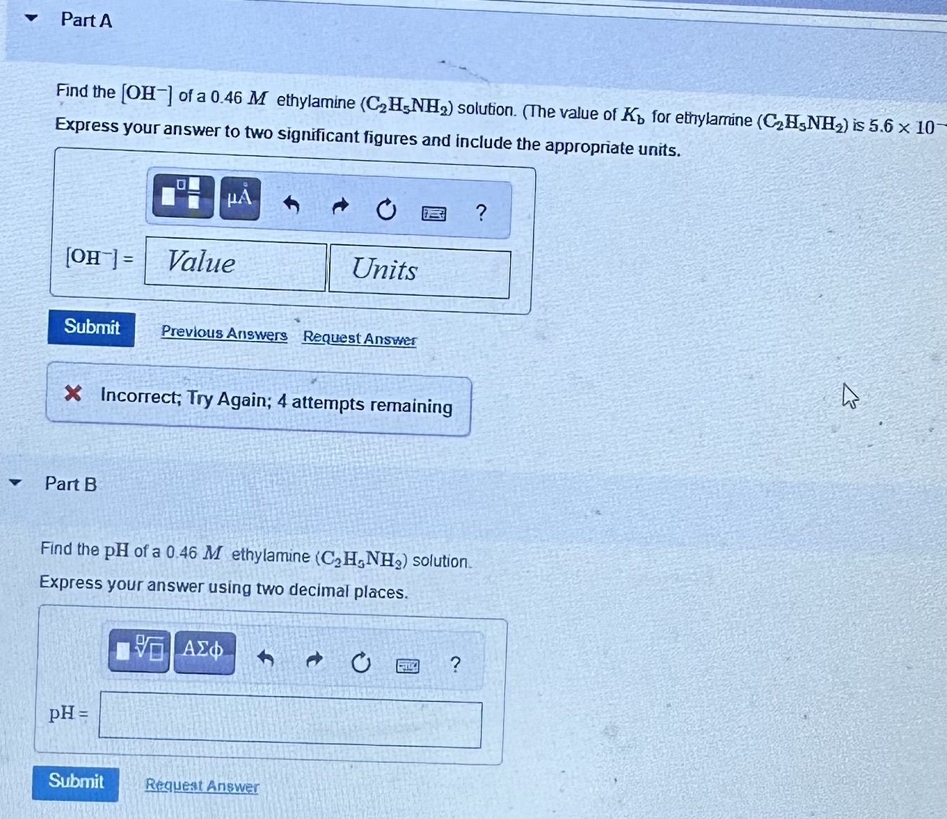 Solved Find the [OH−]of a 0.46M ethylamine (C2H5NH2) | Chegg.com