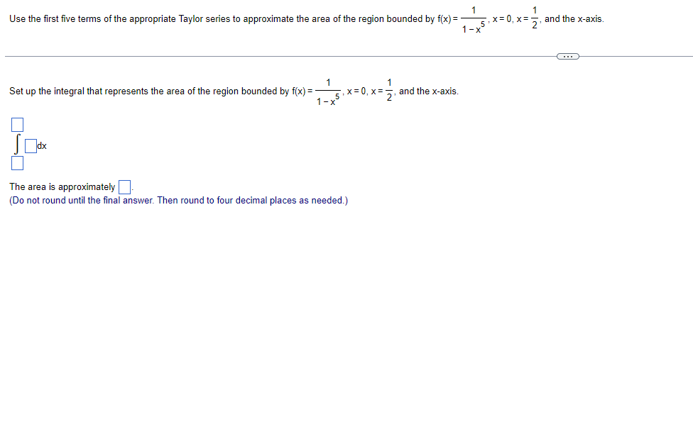 Solved Use the first five terms of the appropriate Taylor | Chegg.com