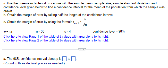 Solved a. Use the one-mean t-interval procedure with the | Chegg.com