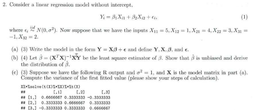 Solved 2. Consider a linear regression model without | Chegg.com