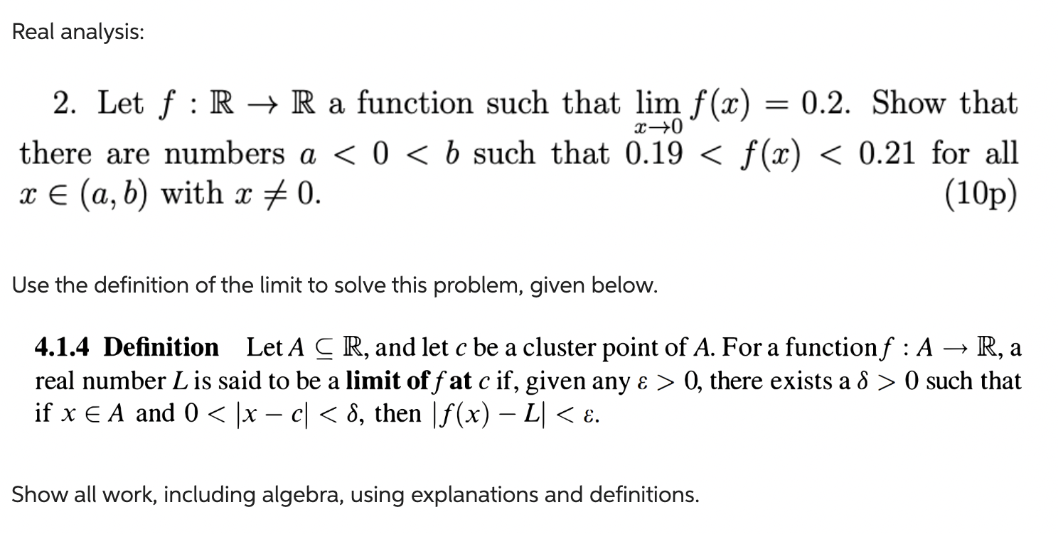 Solved 2. Let f:R→R a function such that limx→0f(x)=0.2. | Chegg.com