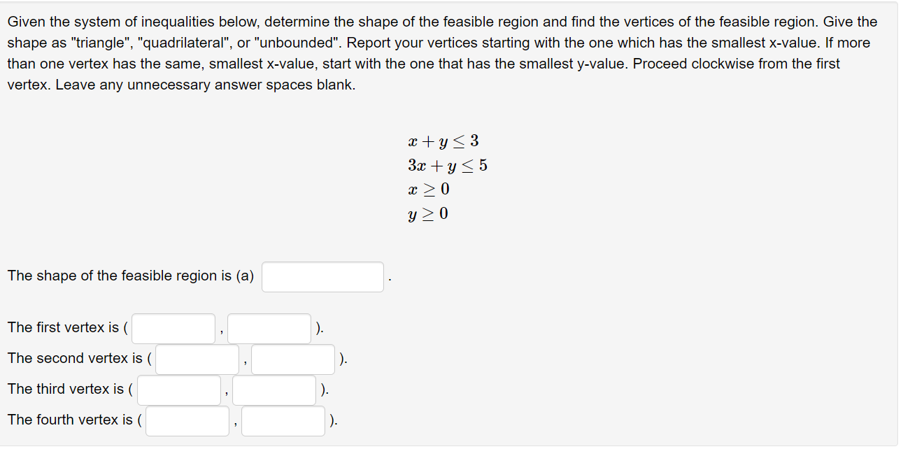 Solved Given the system of inequalities below, determine the | Chegg.com