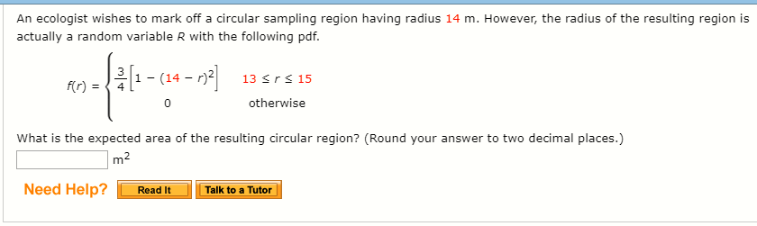 Solved An ecologist wishes to mark off a circular sampling | Chegg.com