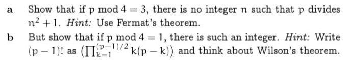 Solved а Show that if p mod 4 = 3, there is no integer n | Chegg.com
