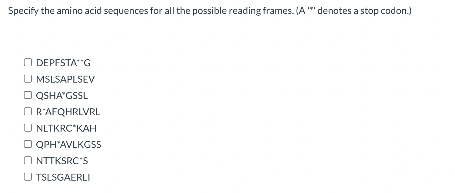 Solved Specify the amino acid sequences for all the possible | Chegg.com