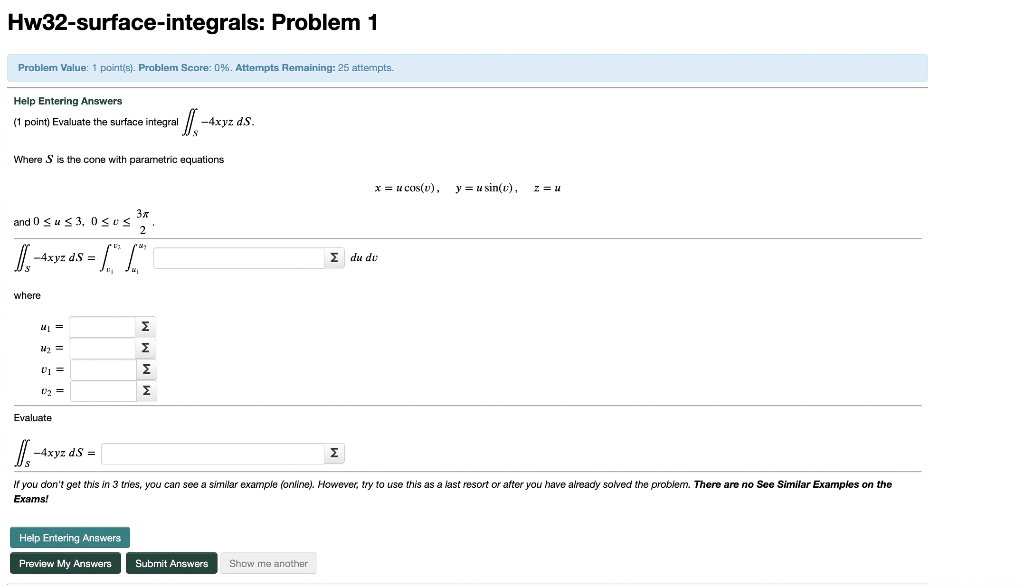 Solved Help Entering Answers (1 point) Evaluate the surface | Chegg.com