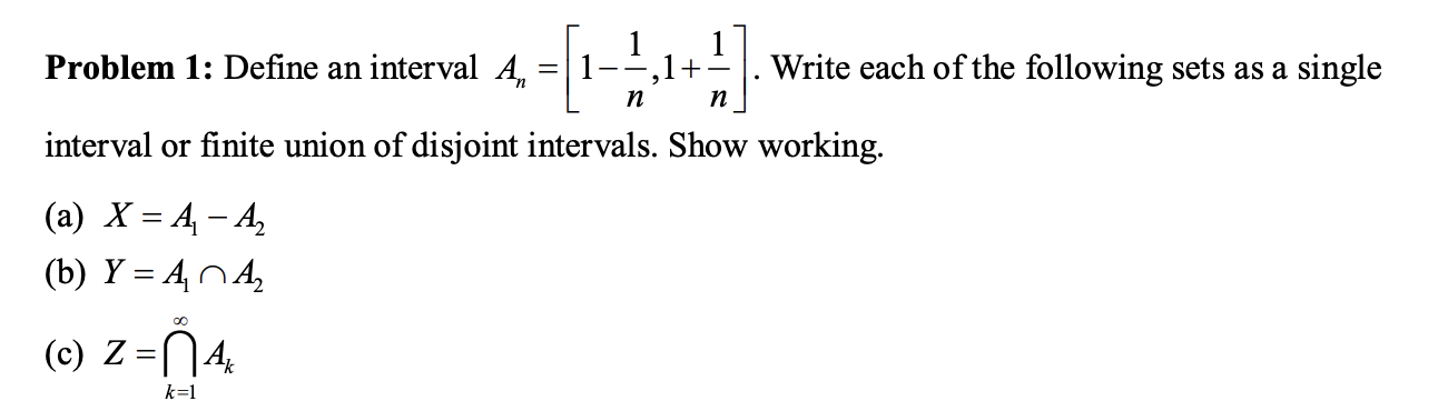Solved Problem 1: Define an interval 4 ,1+ Write each of the | Chegg.com