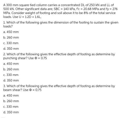 Solved A 300 mm square tied column carries a concentrated DL | Chegg.com
