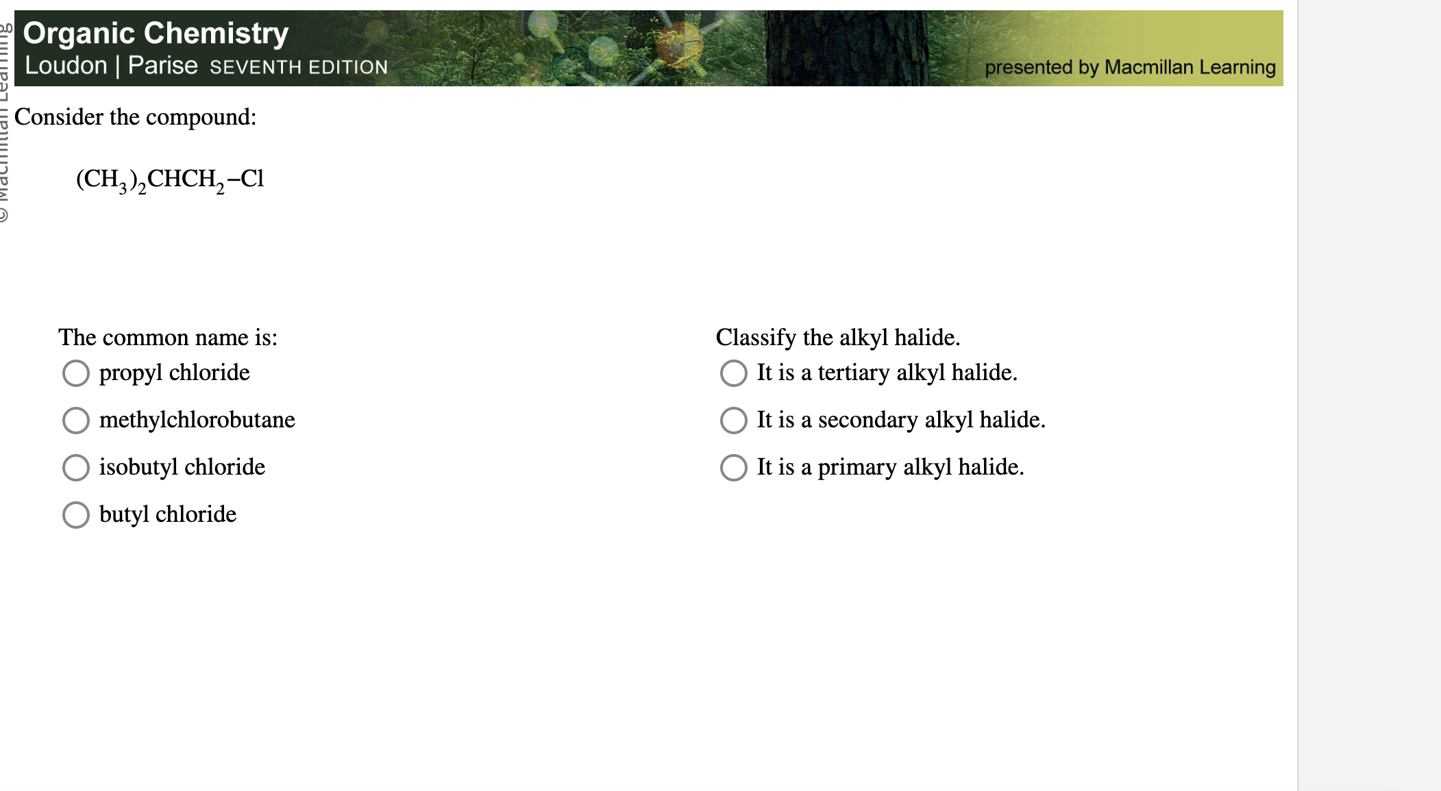 Solved Consider the compound:(CH3)2CHCH2-ClThe common name | Chegg.com