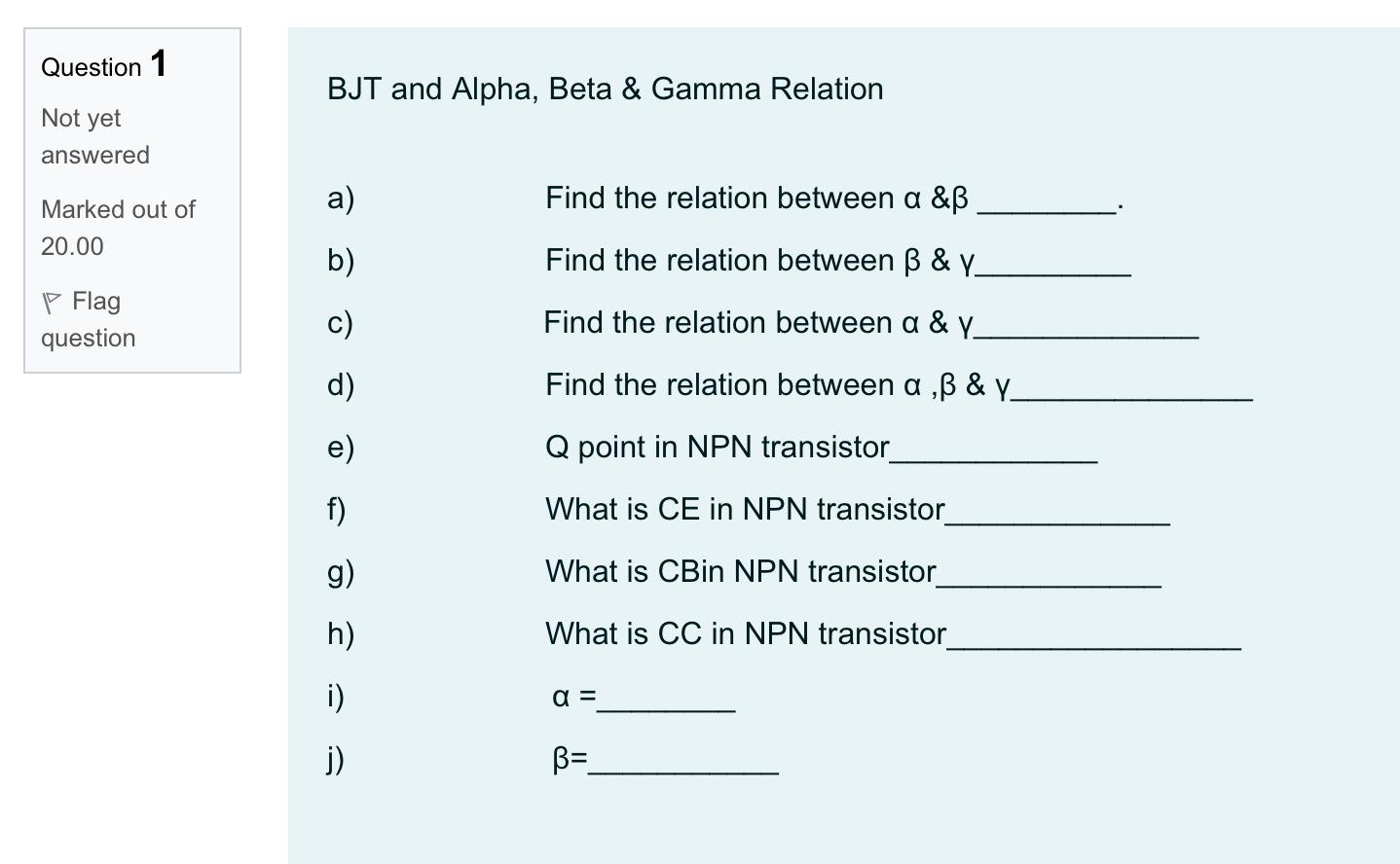 Solved Question 1 BJT and Alpha, Beta & Gamma Relation Not | Chegg.com