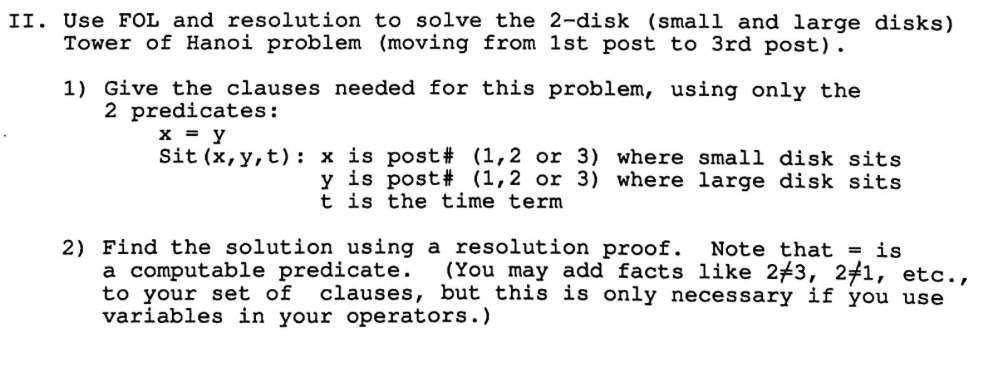 Solved Use First-Order-Logic and resolution to solve the | Chegg.com