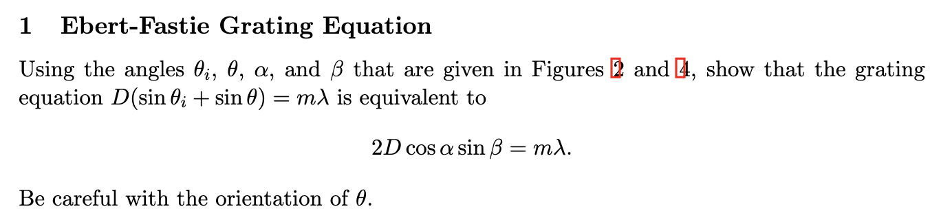 1 Ebert-Fastie Grating Equation Using the angles bi, | Chegg.com