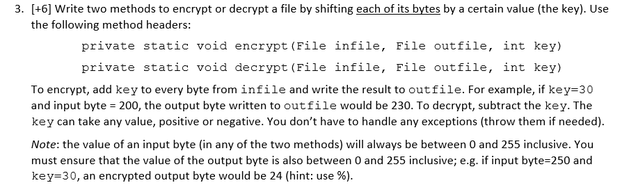 Solved 3. [+6] Write two methods to encrypt or decrypt a | Chegg.com