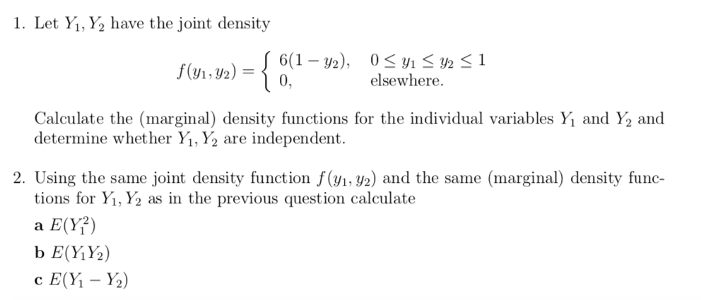 Solved 1. Let Y1, Y2 have the joint density 0 | Chegg.com