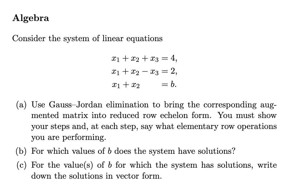 Solved Consider the system of linear equations | Chegg.com