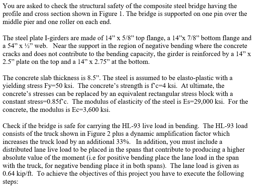 You are asked to check the structural safety of the | Chegg.com