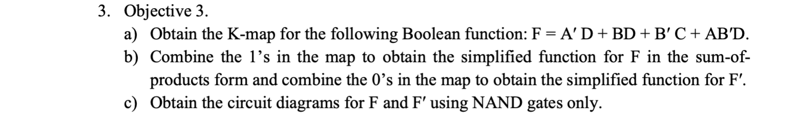 Solved 3. Objective 3 . a) Obtain the K-map for the | Chegg.com