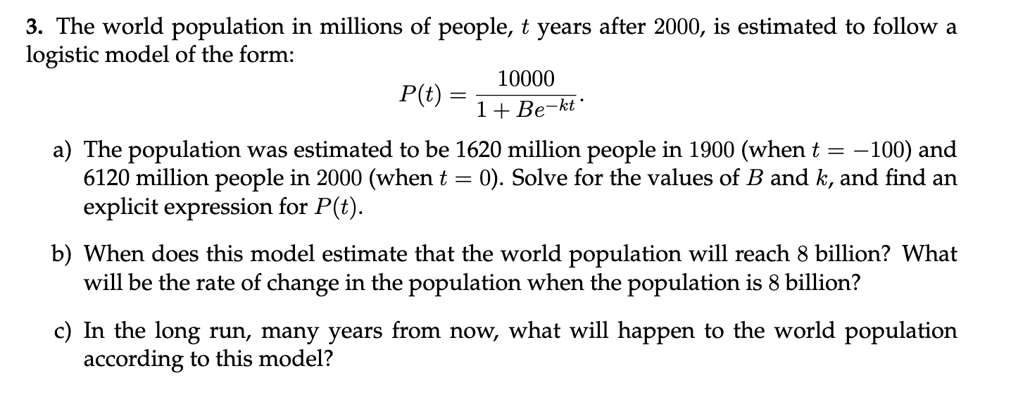 Solved 3. The world population in millions of people, t | Chegg.com