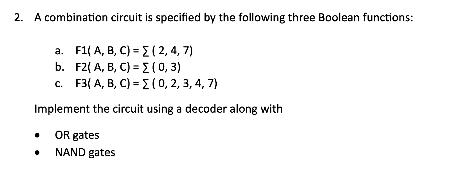 Solved 2. A combination circuit is specified by the | Chegg.com
