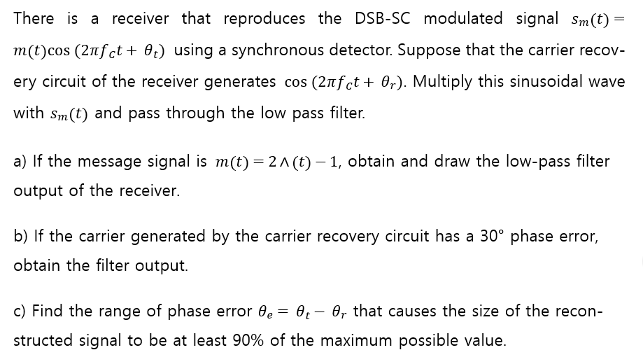 Solved There is a receiver that reproduces the DSB-SC | Chegg.com