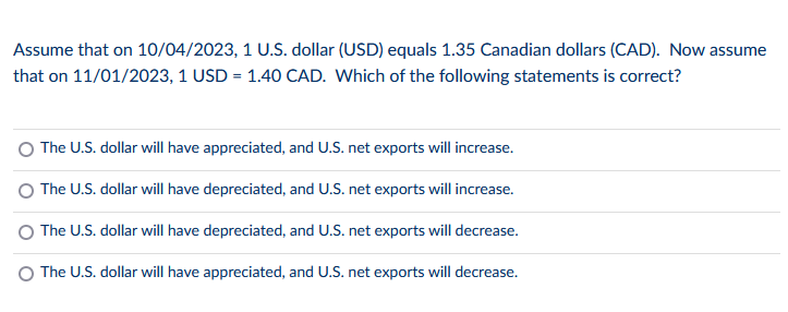 Solved Assume that on 10/04/2023, 1 U.S. dollar (USD) equals | Chegg.com