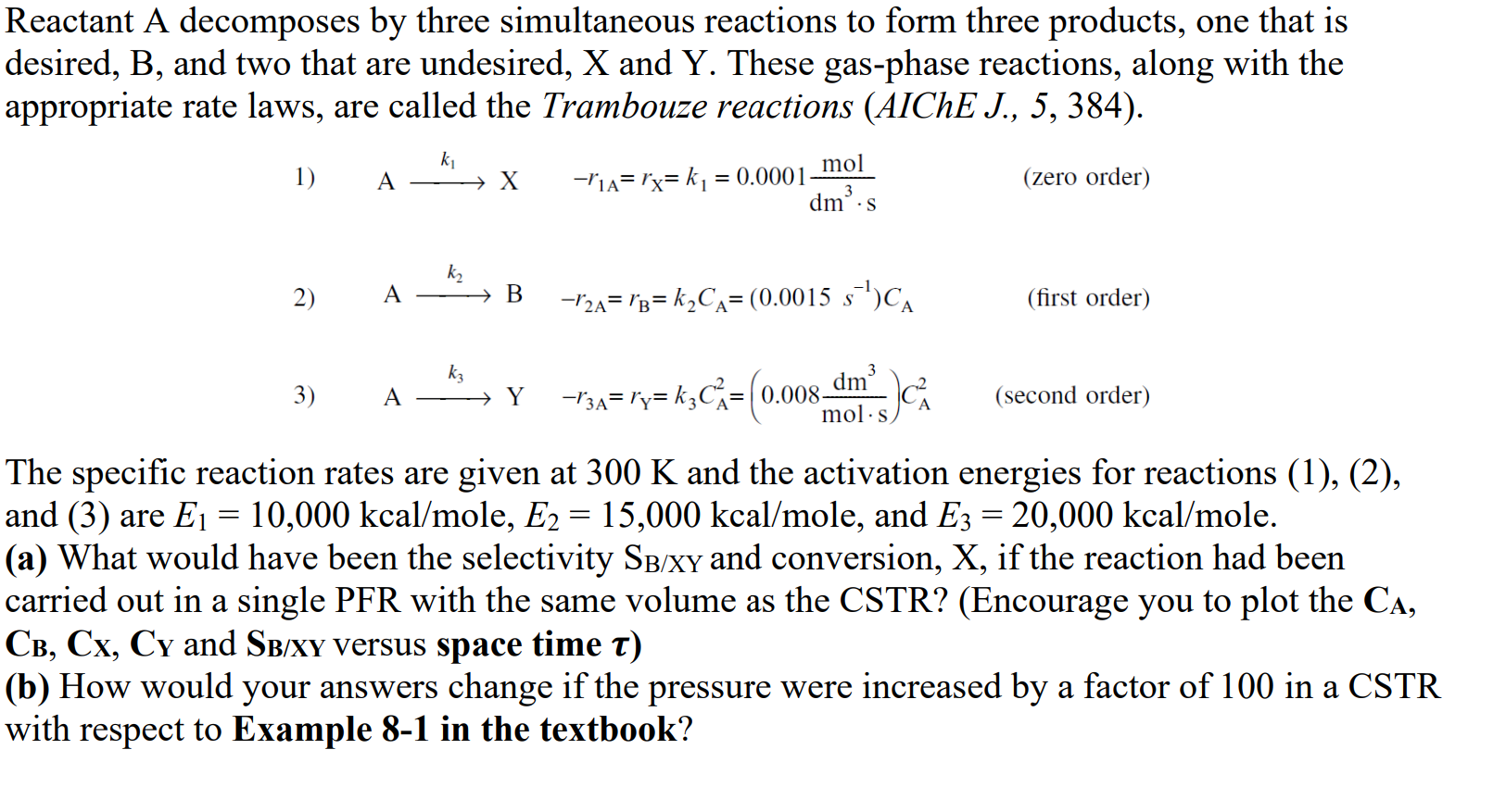 Solved Reactant A decomposes by three simultaneous reactions | Chegg.com