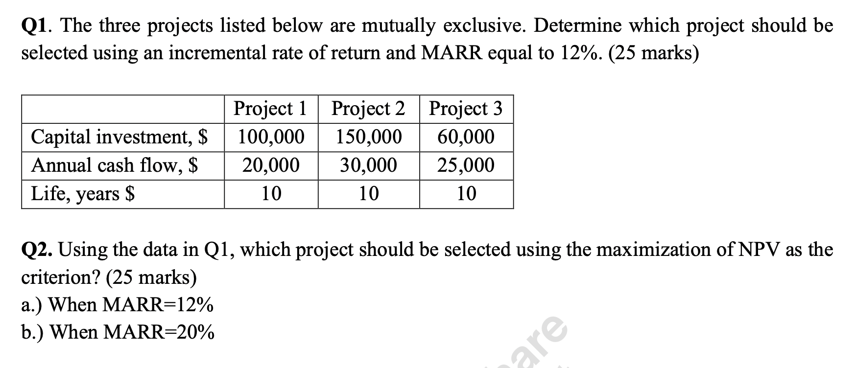 Solved Q1. The three projects listed below are mutually | Chegg.com