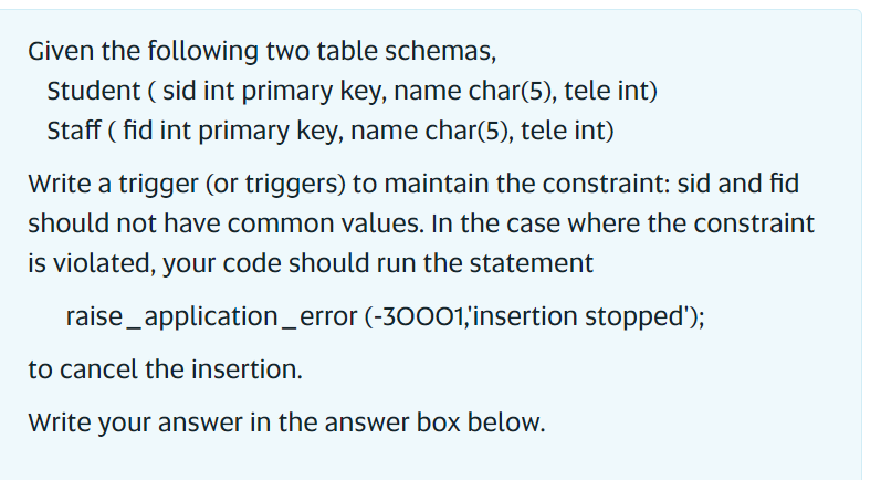 Solved Given the following two table schemas, Student (sid | Chegg.com