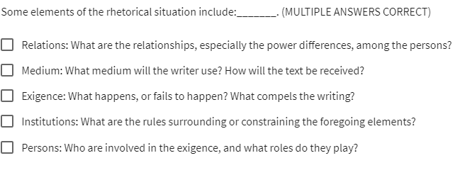 Some elements of the rhetorical situation include: | Chegg.com
