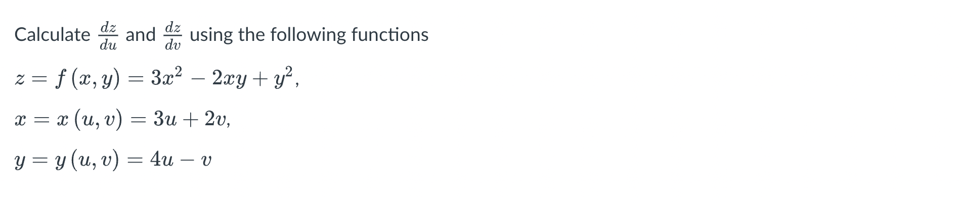 Solved Calculate dudz and dvdz using the following functions | Chegg.com