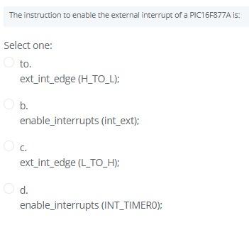 Solved The instruction to enable the external interrupt of a | Chegg.com