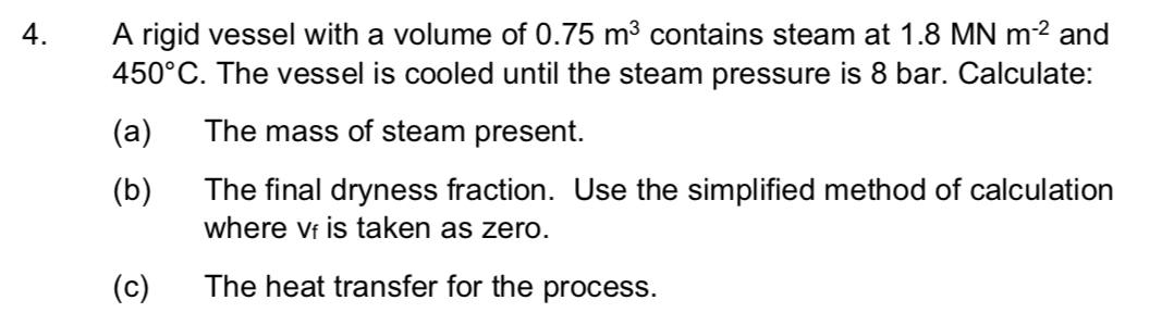 Solved A rigid vessel with a volume of 0.75 m3 contains | Chegg.com
