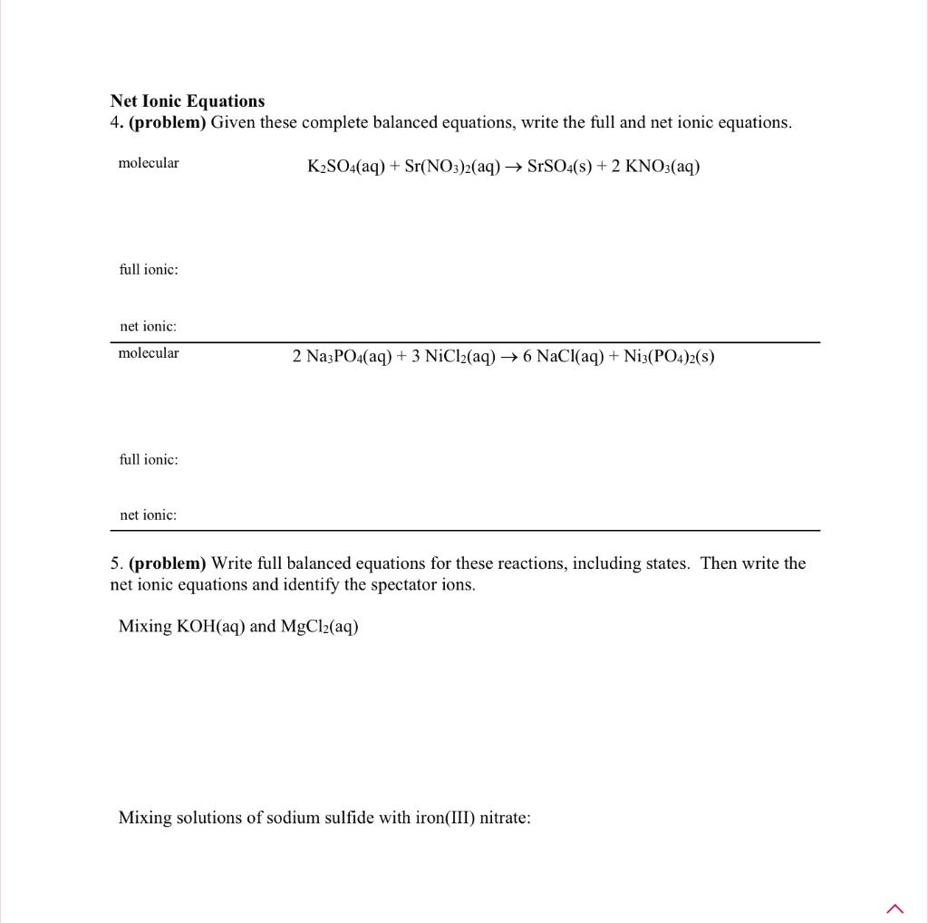 Solved Net Ionic Equations 4. (problem) Given these complete | Chegg.com