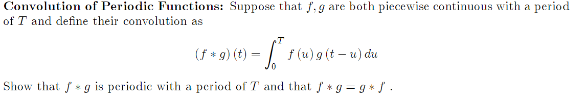 Solved Convolution of Periodic Functions: Suppose that f,g | Chegg.com