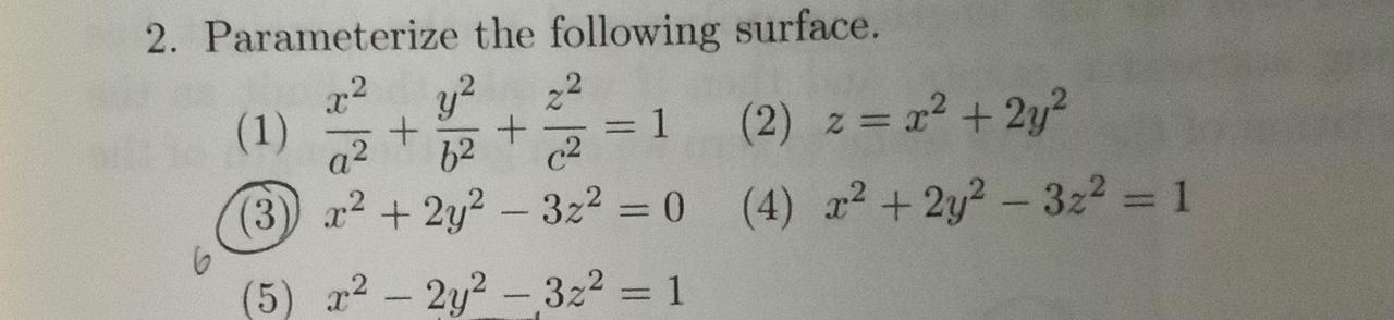 Solved y2 + 2. Parameterize the following surface. x2 22 (1) | Chegg.com