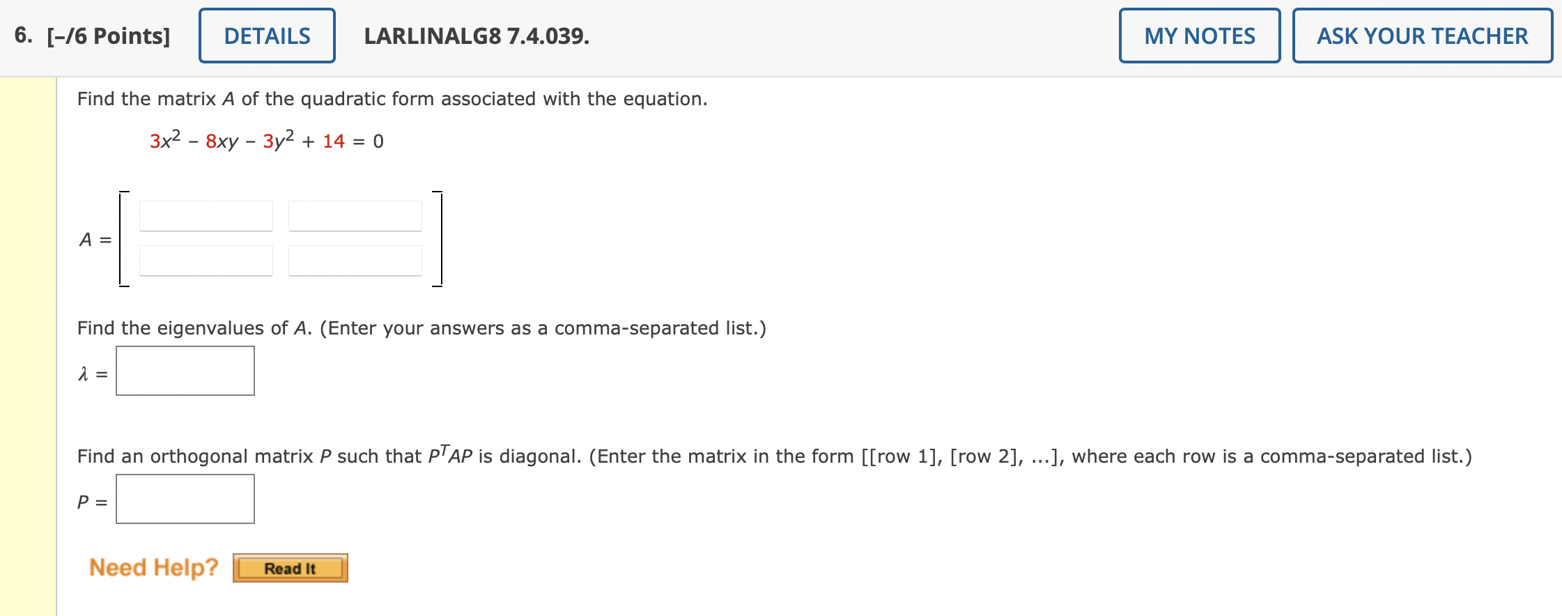 Solved Find the matrix A of the quadratic form associated | Chegg.com