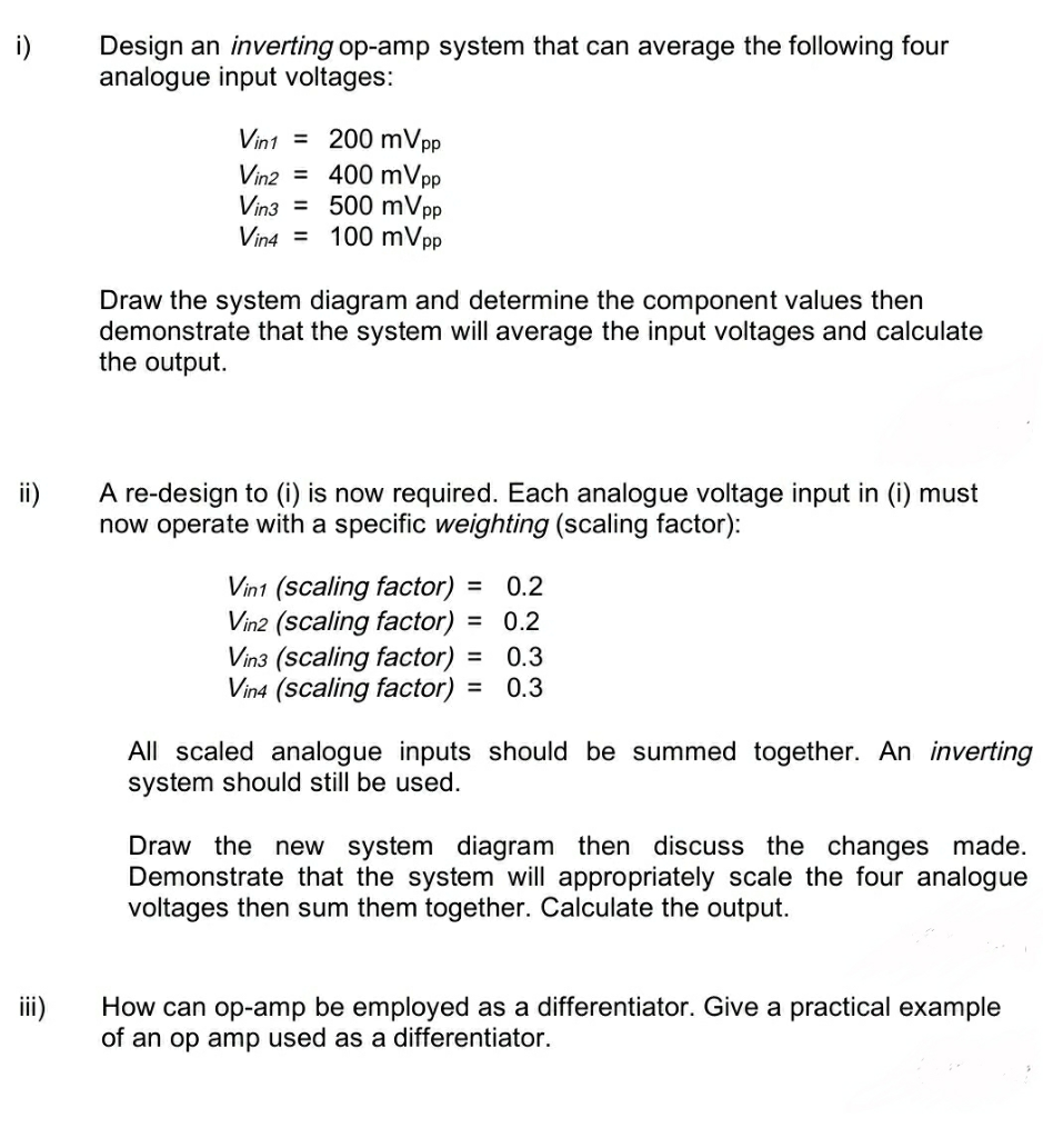 Solved i) Design an inverting op-amp system that can average | Chegg.com