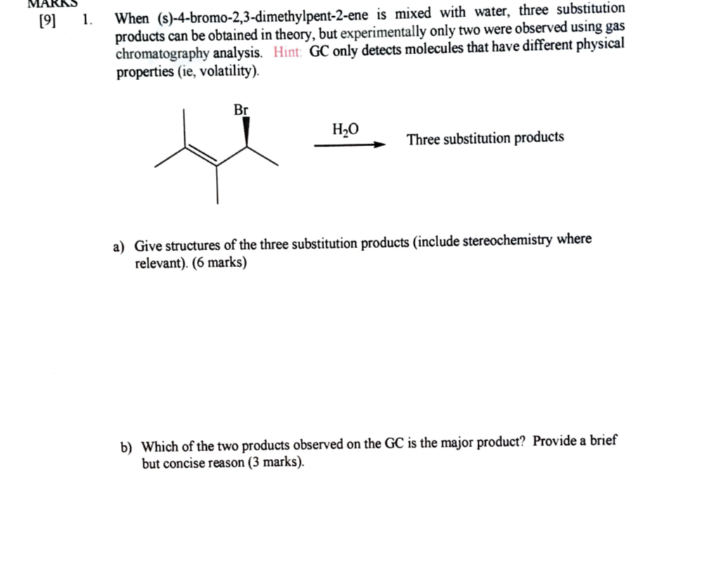 Solved MA [9] 1. When (s)-4-bromo-2,3-dimethylpent-2-ene is | Chegg.com