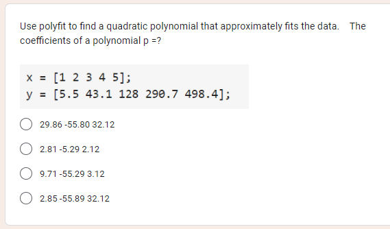 Solved Use polyfit to find a quadratic polynomial that | Chegg.com