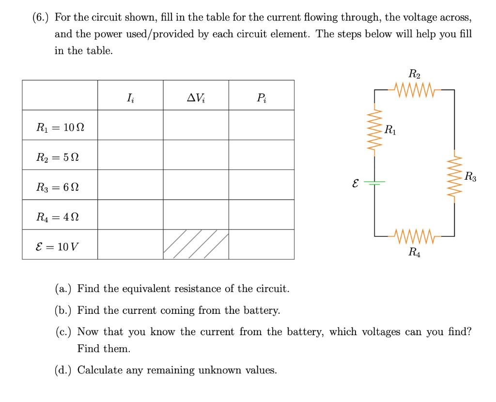 Solved (6.) For the circuit shown, fill in the table for the | Chegg.com