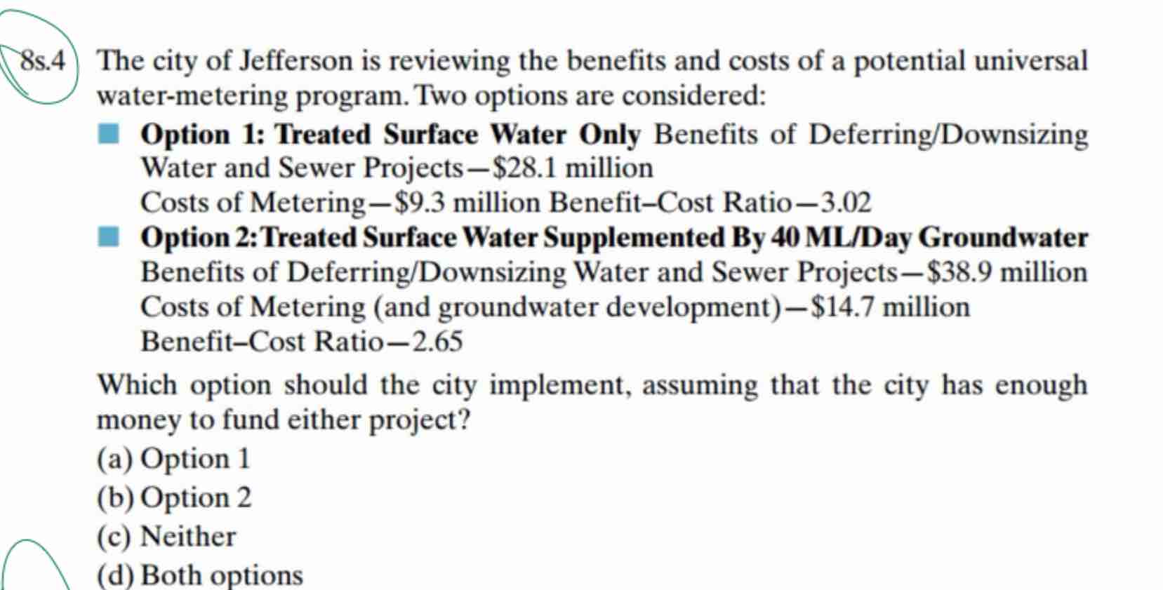 Solved 8s. 4The city of Jefferson is reviewing the benefits | Chegg.com