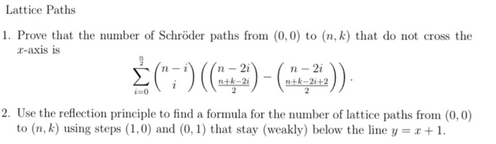 Solved Lattice Paths 1. Prove that the number of Schröder | Chegg.com