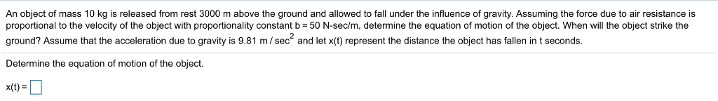 Solved An object of mass 10 kg is released from rest 3000 m | Chegg.com