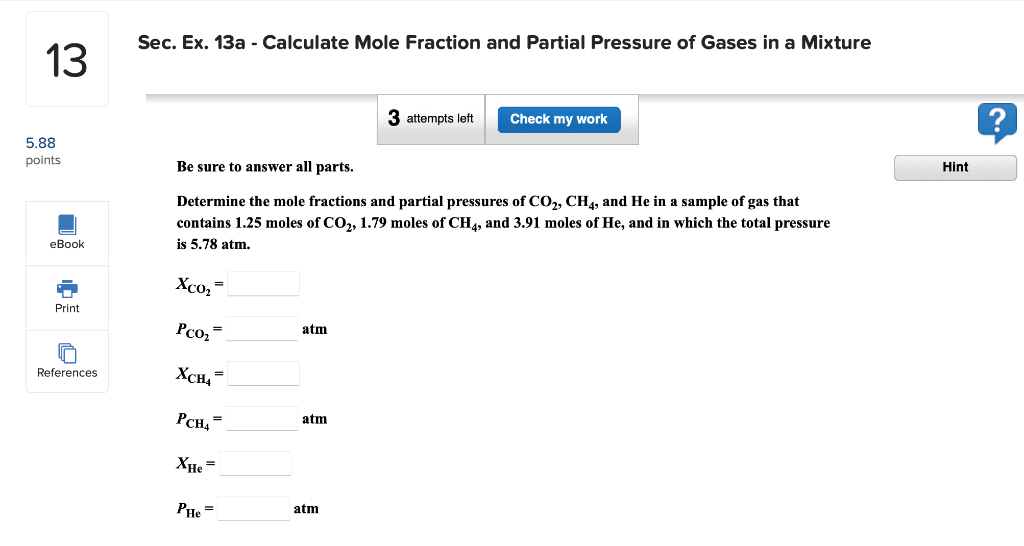 Solved Determine the mole fractions and partial pressures of | Chegg.com