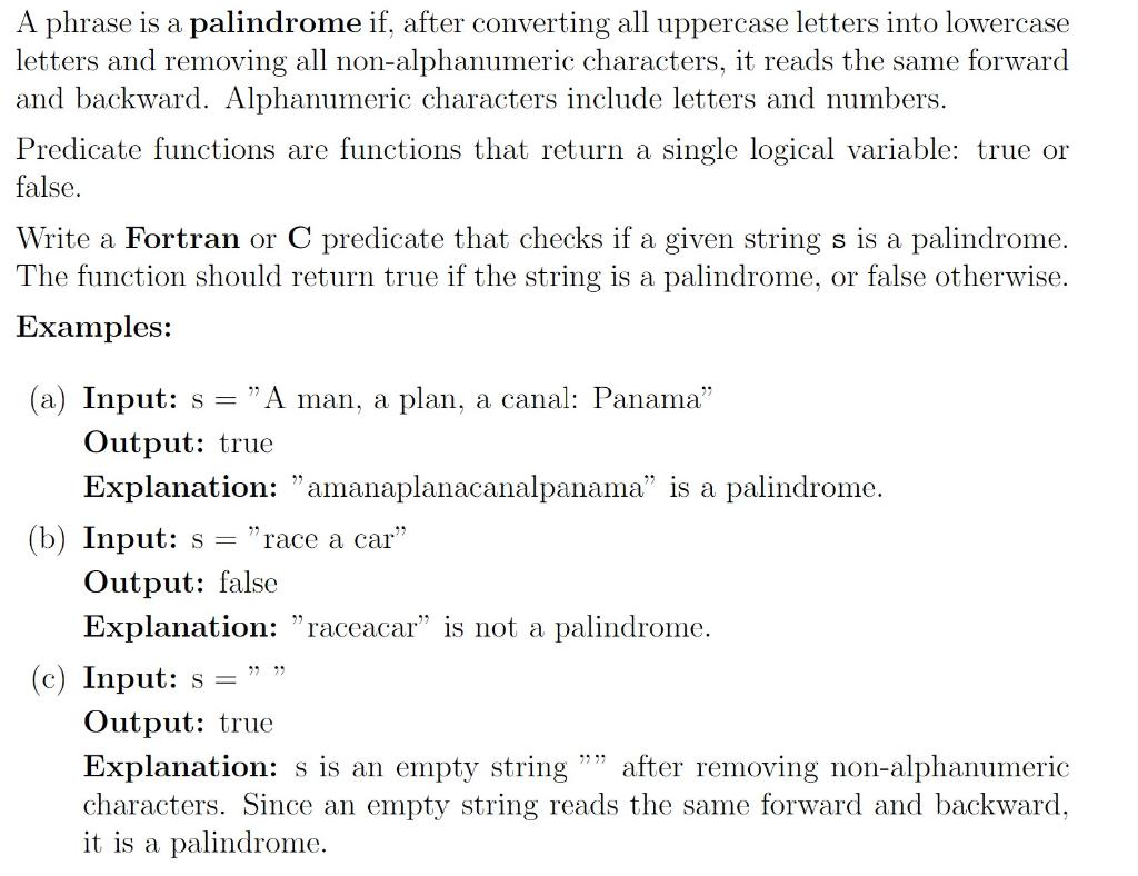 Solved A phrase is a palindrome if, after converting all | Chegg.com
