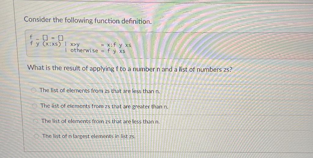 Solved Consider the following function definition. f - [] = | Chegg.com